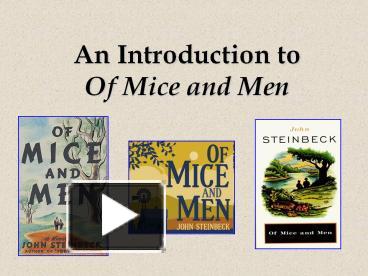 An Introduction to Of Mice and Men presentation | free to download