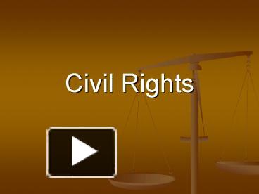 PPT – Civil Rights PowerPoint presentation | free to download - id ...