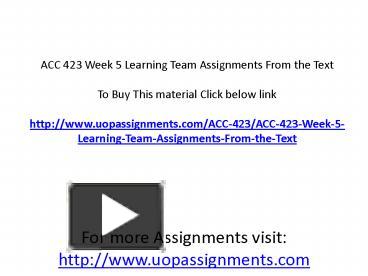 PPT – ACC 423 Week 5 Learning Team Assignments From the Text PowerPoint presentation | free to ...