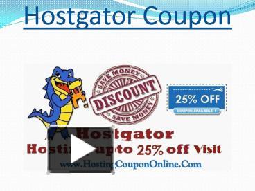 PPT – Verified and Updated Hostgator Coupon Code 2015 PowerPoint presentation | free to download ...