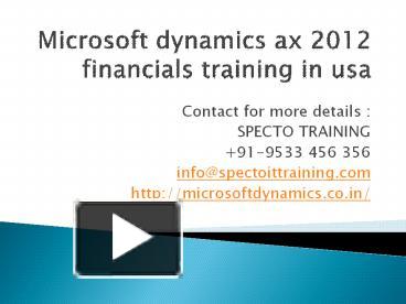 PPT – microsoft dynamics ax 2012 r2 r3 financials training usa PowerPoint presentation | free to ...
