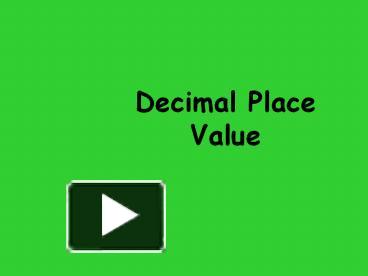 Decimal Place Value presentation | free to view