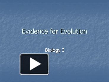 Evidence for Evolution presentation | free to view