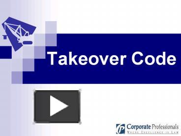 PPT – Takeover Code PowerPoint presentation | free to view - id: 7bfa9b-ODhiM
