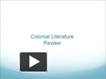 Colonial Literature Review presentation | free to download