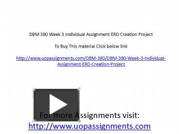PPT – DBM 380 Week 3 Individual Assignment ERD Creation Project PowerPoint presentation | free ...
