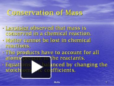 Conservation of Mass presentation | free to view