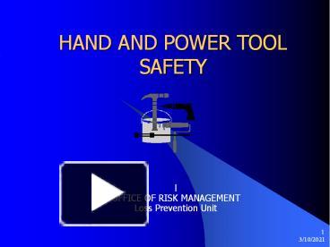 HAND AND POWER TOOL SAFETY presentation | free to download