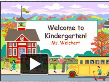 Welcome to Kindergarten! presentation | free to view