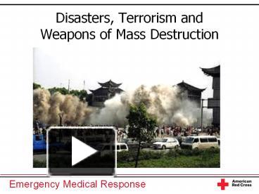 Disasters, Terrorism and Weapons of Mass Destruction presentation ...