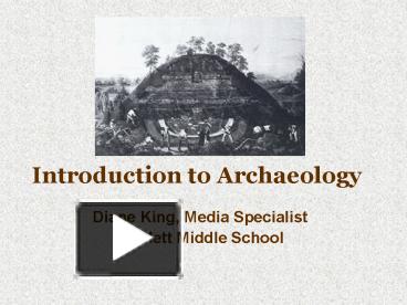 Introduction to Archaeology presentation | free to view