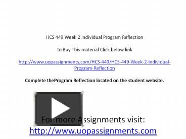 PPT – HCS 449 Week 2 Individual Program Reflection PowerPoint presentation | free to download ...