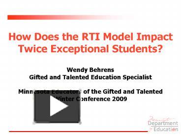 PPT – How Does the RTI Model Impact Twice Exceptional Students PowerPoint presentation | free to ...