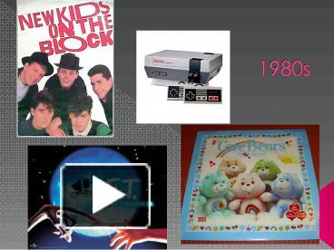 PPT – 1980s PowerPoint presentation | free to download - id: 7cb2c3-M2FkN