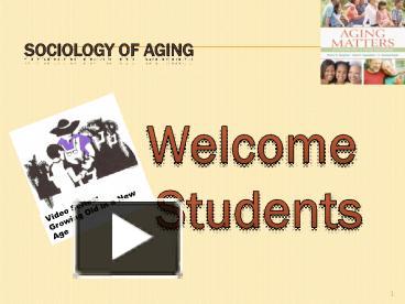 Sociology of Aging presentation | free to view