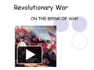 PPT – Revolutionary War PowerPoint presentation | free to download - id ...