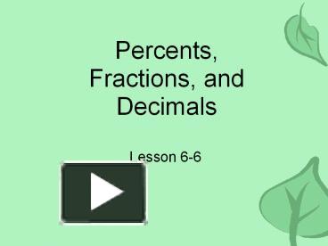 Percents, Fractions, and Decimals presentation | free to download
