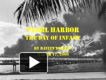 PEARL HARBOR The Day of Infamy presentation | free to view