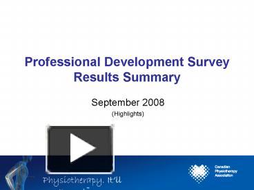 PPT – Professional Development Survey Results Summary PowerPoint ...