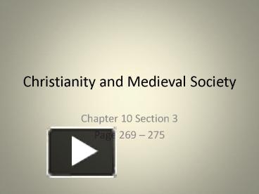 Christianity and Medieval Society presentation | free to view