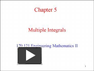 Multiple Integrals presentation | free to view