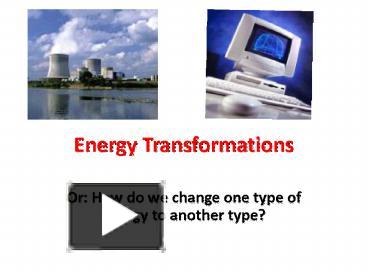 Energy Transformations presentation | free to download