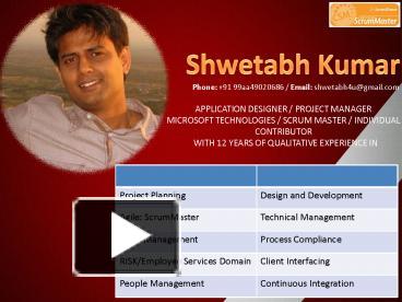 PPT – Read Curriculum vitae of Shwetabh Kumar as Project Manager at Deloitte PowerPoint ...