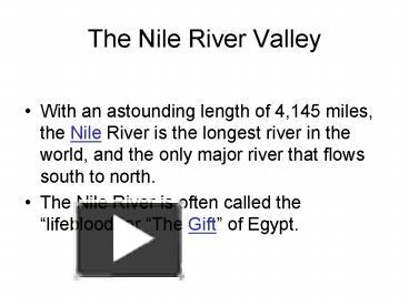 The Nile River Valley presentation | free to download