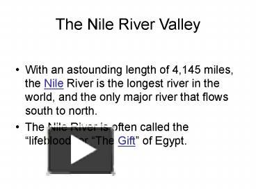 The Nile River Valley presentation | free to view