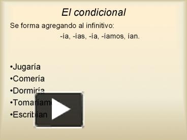 El condicional presentation | free to view