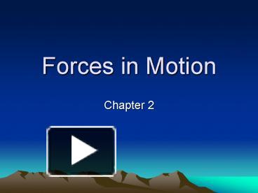 PPT – Forces in Motion PowerPoint presentation | free to view - id ...