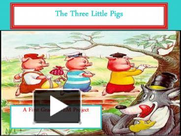 PPT – The Three Little Pigs PowerPoint presentation | free to view - id ...