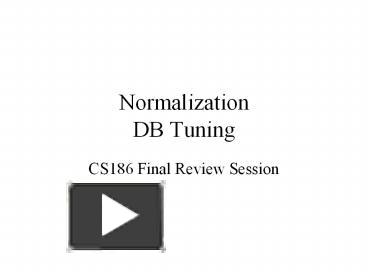 Normalization DB Tuning presentation | free to download