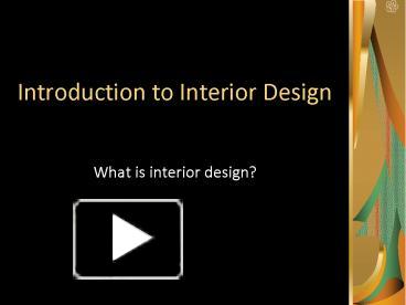 Introduction to Interior Design presentation | free to download