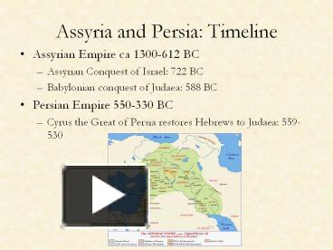 Assyria and Persia: Timeline presentation | free to view