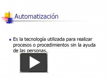 PPT – Automatizaci PowerPoint presentation | free to download - id: 7de7fd-NmNhO
