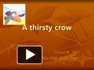A thirsty crow presentation | free to view