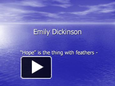 Emily Dickinson presentation | free to view