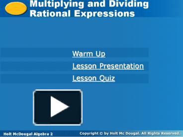Multiplying and Dividing Rational Expressions presentation | free to view