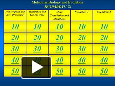 PPT – Molecular Biology and Evolution JEOPARDY!! ? PowerPoint ...