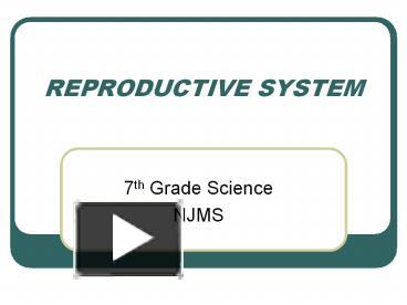 PPT – REPRODUCTIVE SYSTEM PowerPoint presentation | free to view - id ...