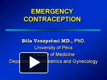 EMERGENCY CONTRACEPTION presentation | free to view