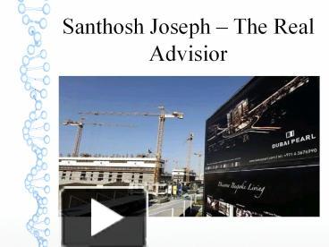 PPT – Santhosh Joseph Karimattom PowerPoint presentation | free to download - id: 7e3adb-Y2I2Z