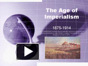 The Age of Imperialism presentation | free to view