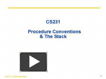 PPT – CS231 Procedure Conventions PowerPoint presentation | free to view - id: 7e943-ZGZjY