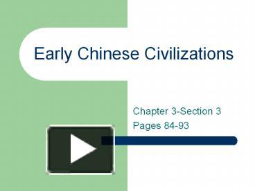 Early Chinese Civilizations presentation | free to view