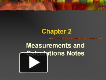 Measurements and Calculations Notes presentation | free to view