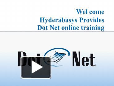 PPT – Best DOTNET ONLINE TRAINING|DOTNET ONLINE TRAINING PowerPoint presentation | free to ...