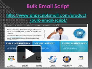 Bulk Email Marketing Script, Bulk Email Software, Bulk Email Script presentation | free to download