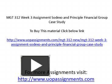 MGT 312 Week 3 Assignment Sodexo and Principle Financial Group Case Study presentation | free to ...